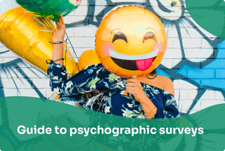 How to Run Psychographic Surveys: Questions and Best Practices