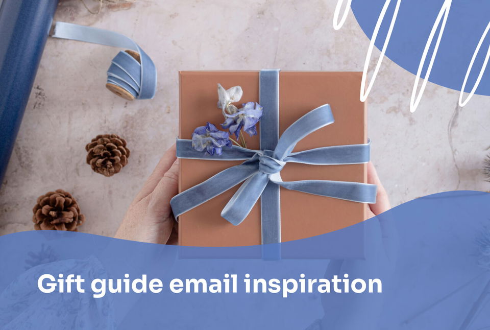 22 Gift Guide Email Examples for 2025 (+ Free Templates)