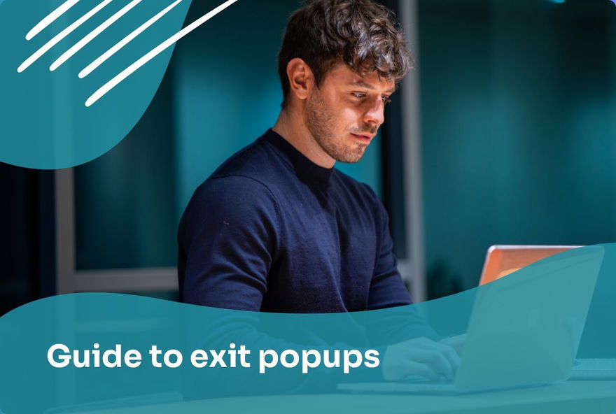 7 Exit Popup Ideas to Prevent Page Abandonment (with Statistics)